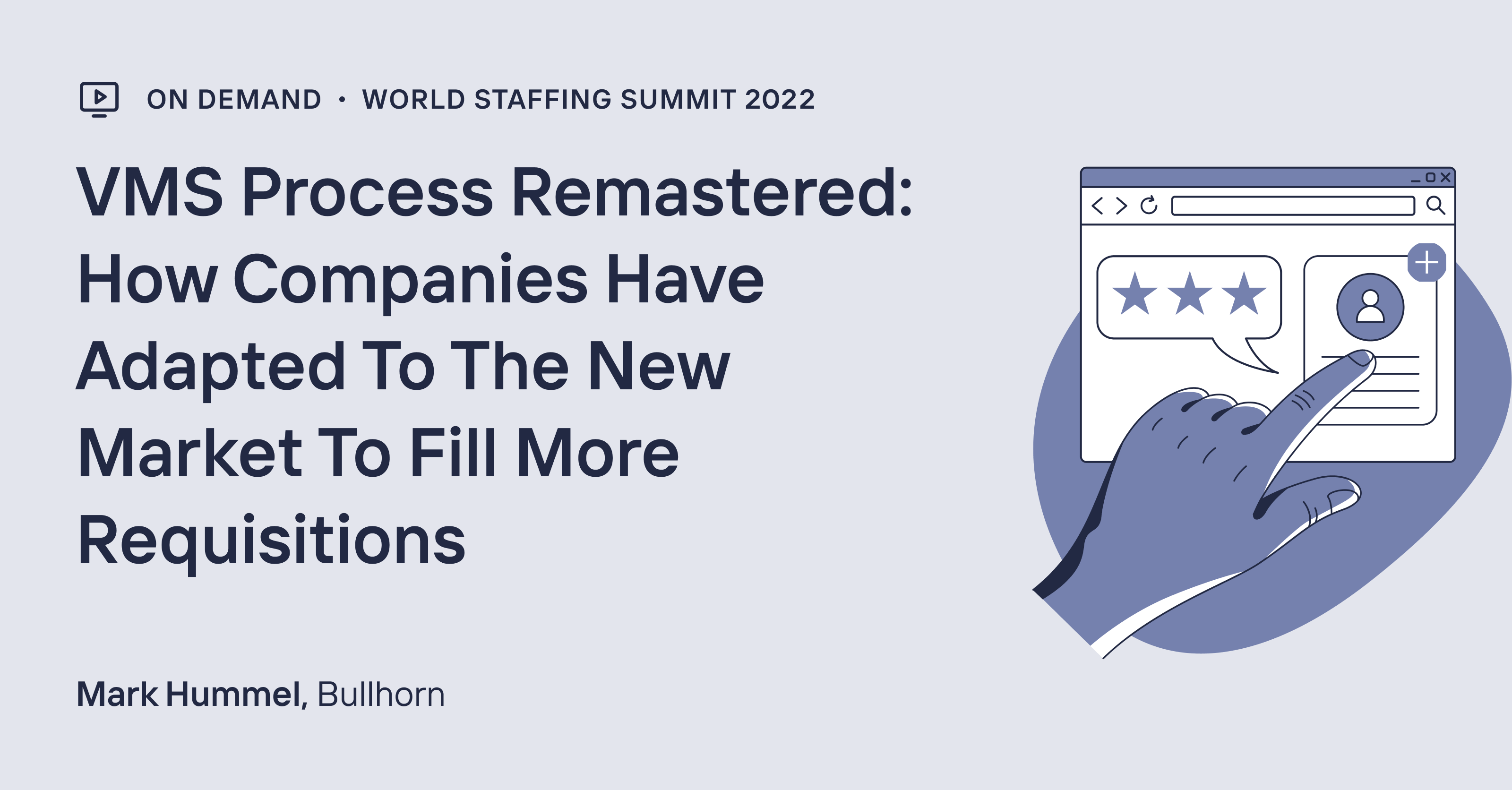 VMS Process Remastered: How companies have adapted to the new market to ...